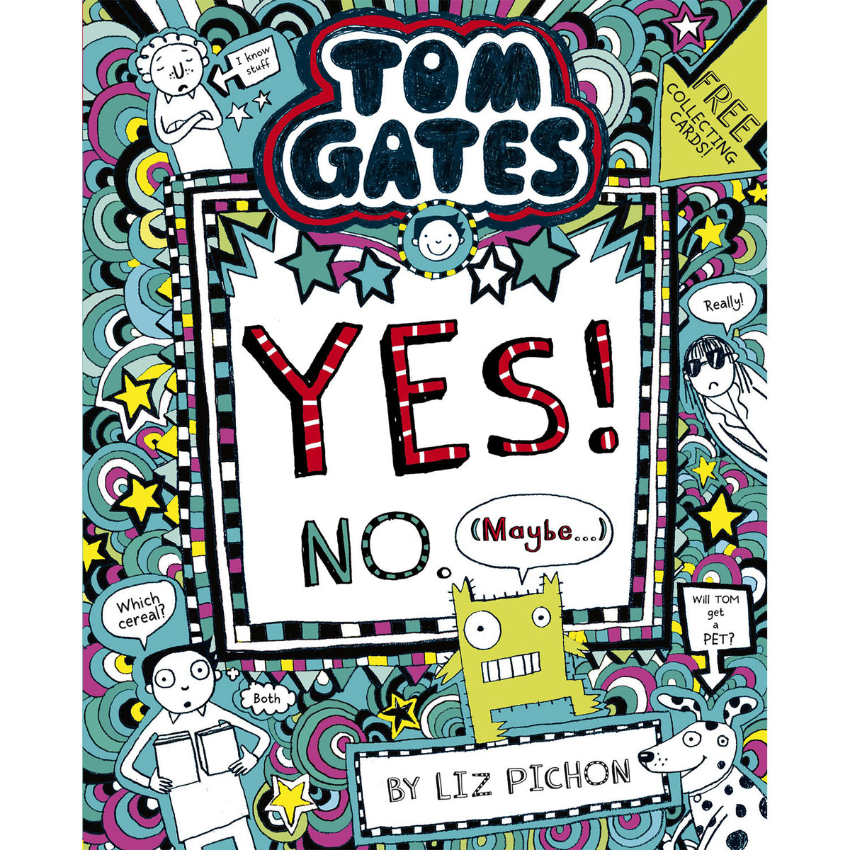 Tom Gates Book 8: Yes! No (Maybe...) . (PB) - Tom Gates Online Shop