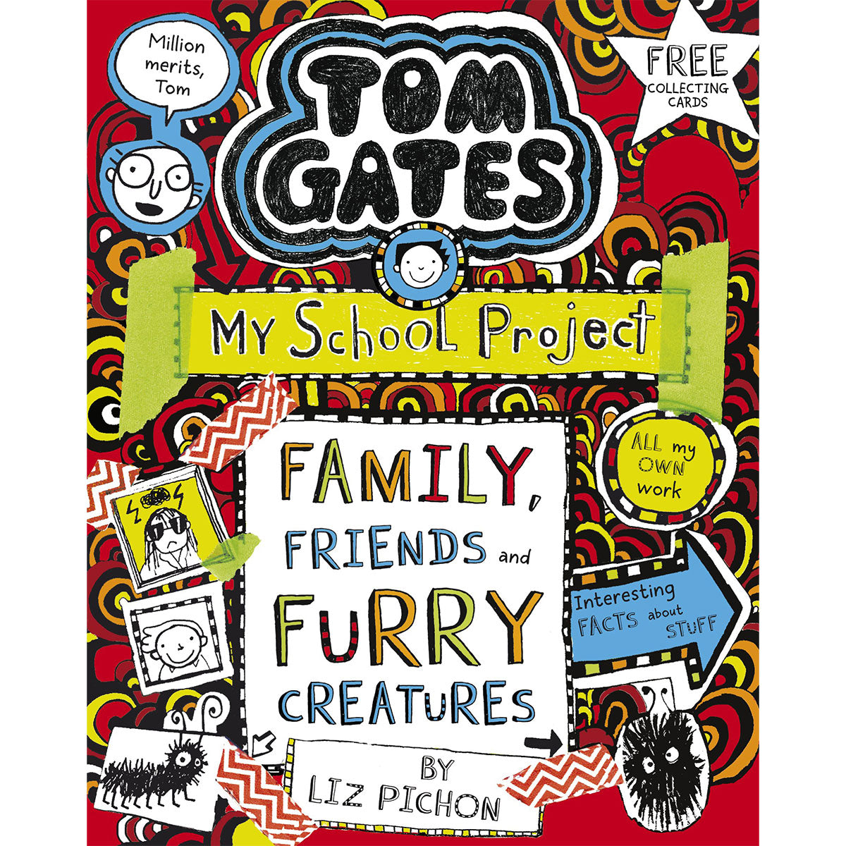 Tom Gates Book 12: Family, Friends and Furry Creatures (PB) - Tom Gates ...